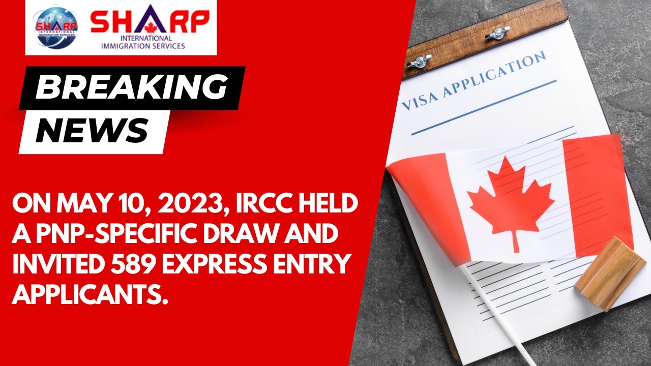 IRCC held a PNP-specific draw and invited 589 Express Entry Applicants. IRCC held a PNP-specific draw and invited 589 Express Entry Applicants.