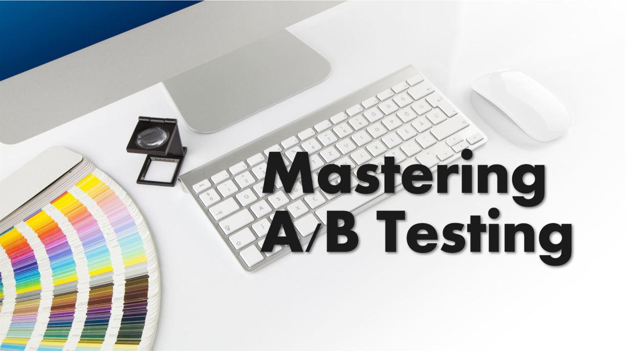 Mastering A/B Testing: Avoid These Common Pitfalls Mastering A/B Testing: Avoid These Common Pitfalls