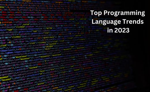 Top Programming Language Trends in 2023 Top Programming Language Trends in 2023