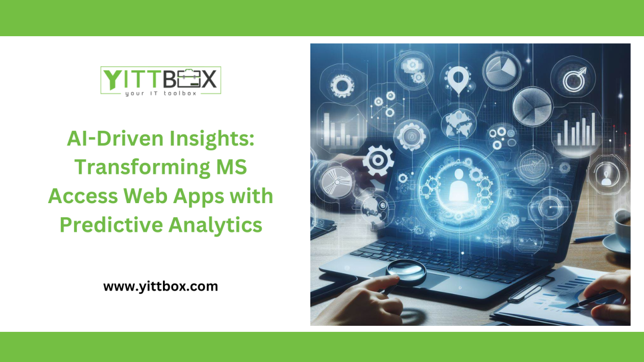 AI-Driven Insights: Transforming MS Access Web Apps with Predictive ... AI-Driven Insights: Transforming MS Access Web Apps with Predictive ...