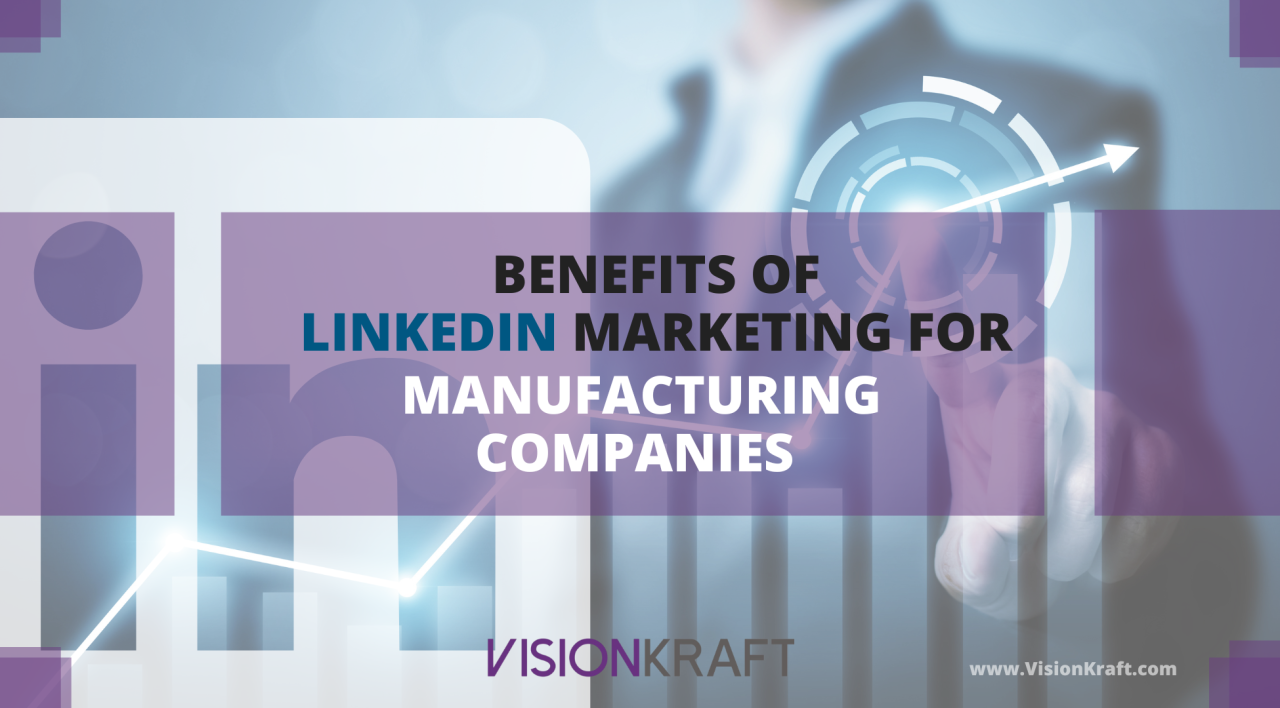 Unlocking Success: How LinkedIn Empowers B2B Manufacturing Companies. Unlocking Success: How LinkedIn Empowers B2B Manufacturing Companies.