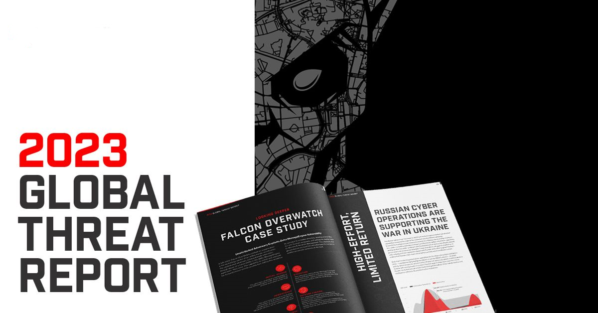 Global Threat Report 2023 Global Threat Report 2023