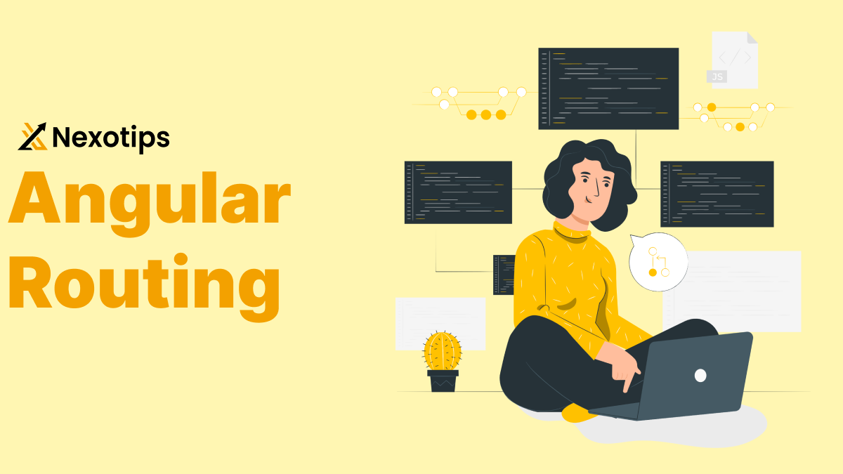 Angular Routing: Comprehensive Guide with Examples Angular Routing: Comprehensive Guide with Examples