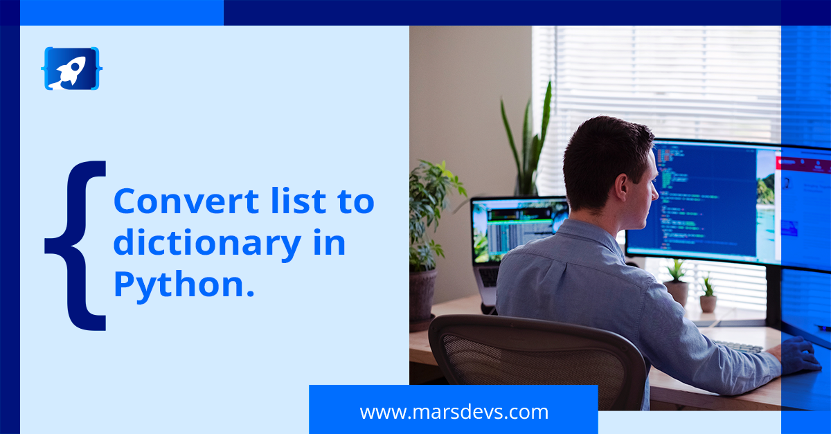 Convert List to Dictionary in Python by MarsDevs Convert List to Dictionary in Python by MarsDevs