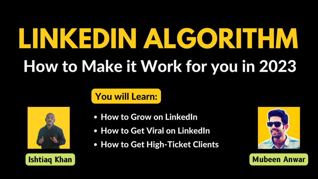 The 2023 LinkedIn Algorithm Explained & How to Make it Work for You in 2023 The 2023 LinkedIn Algorithm Explained & How to Make it Work for You in 2023