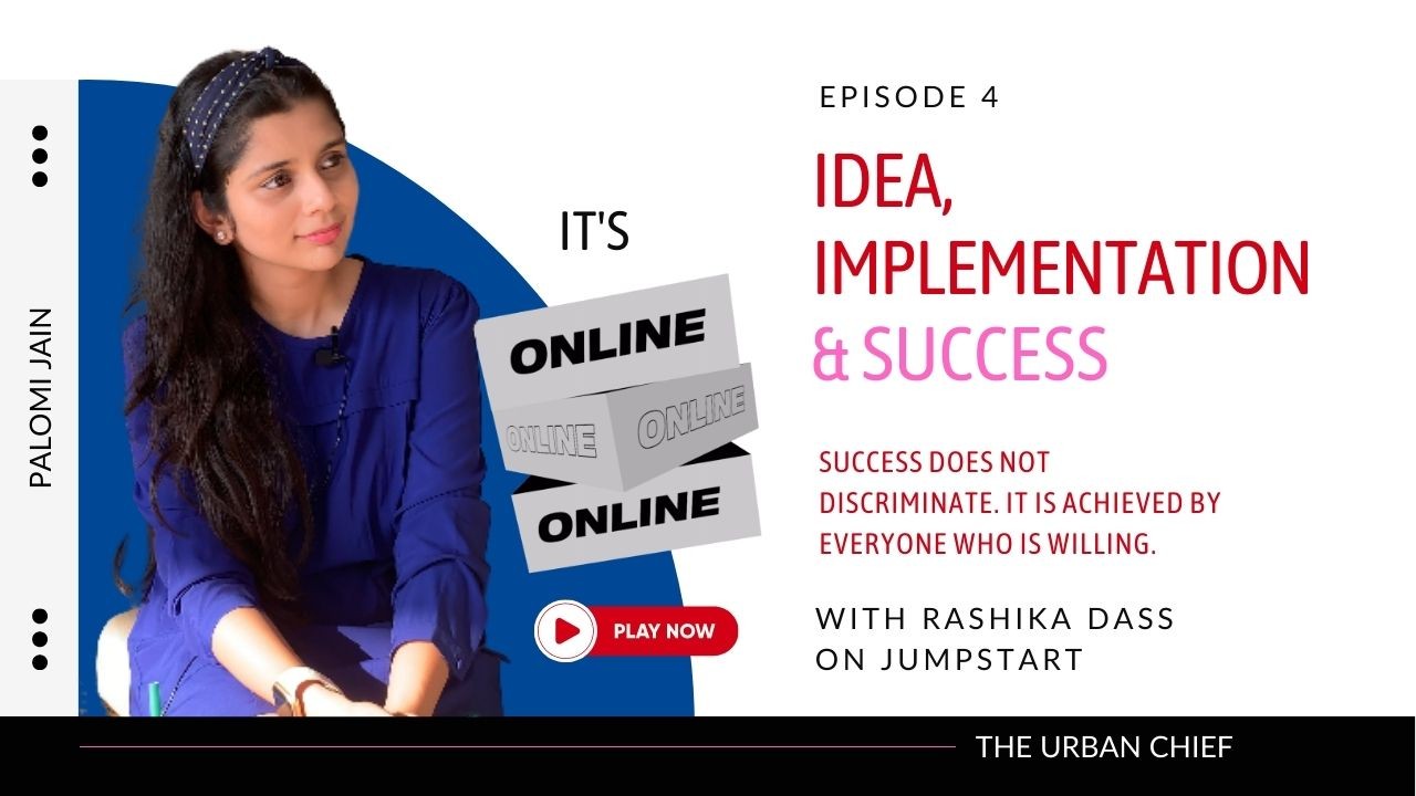 Idea, Implementation & Success Idea, Implementation & Success
