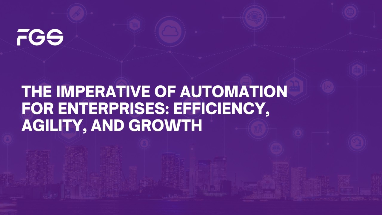 The Imperative of Automation for Enterprises: Efficiency, Agility, and ... The Imperative of Automation for Enterprises: Efficiency, Agility, and ...