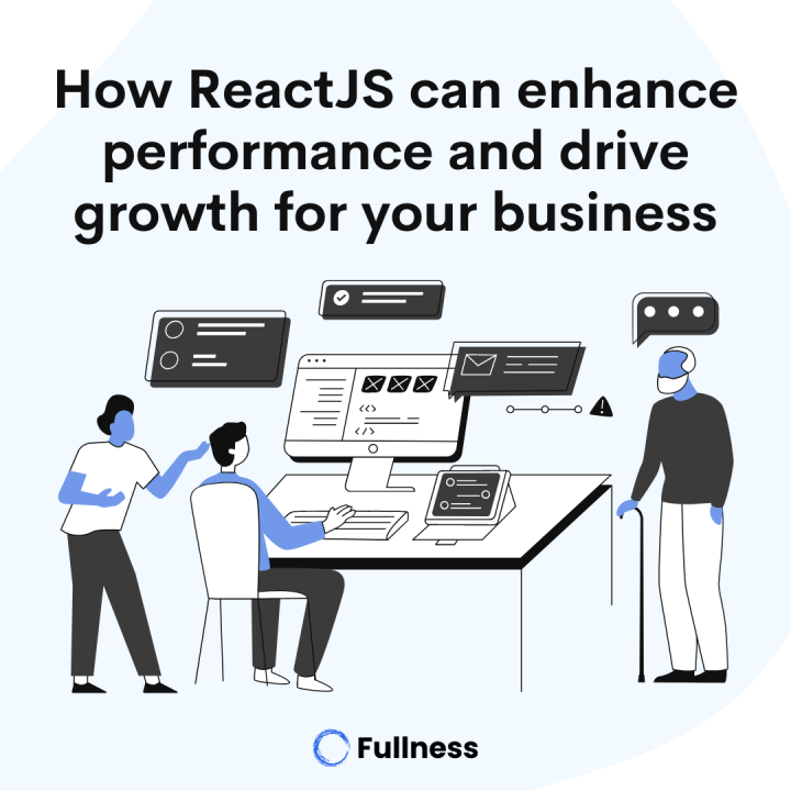 How ReactJS can enhance performance and drive growth for your business How ReactJS can enhance performance and drive growth for your business