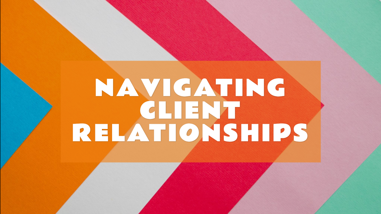 Navigating Challenges and Seizing Opportunities in Client Relationship ... Navigating Challenges and Seizing Opportunities in Client Relationship ...