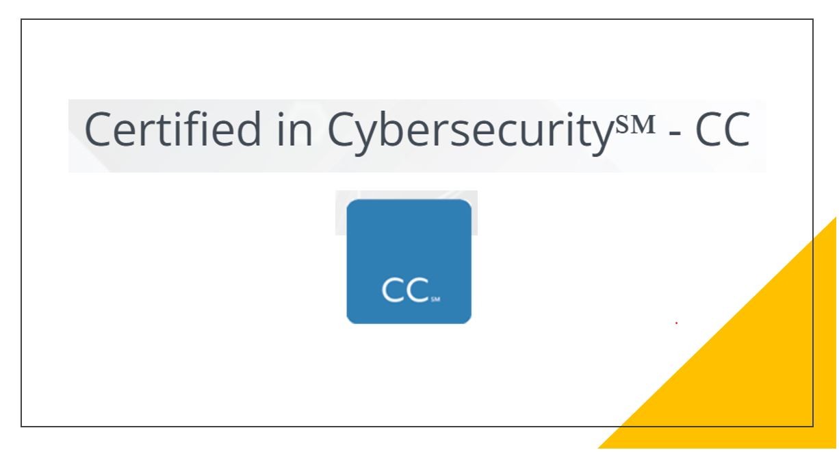 My experience on (ISC)2 : Certified in Cybersecurity (CC) My experience on (ISC)2 : Certified in Cybersecurity (CC)