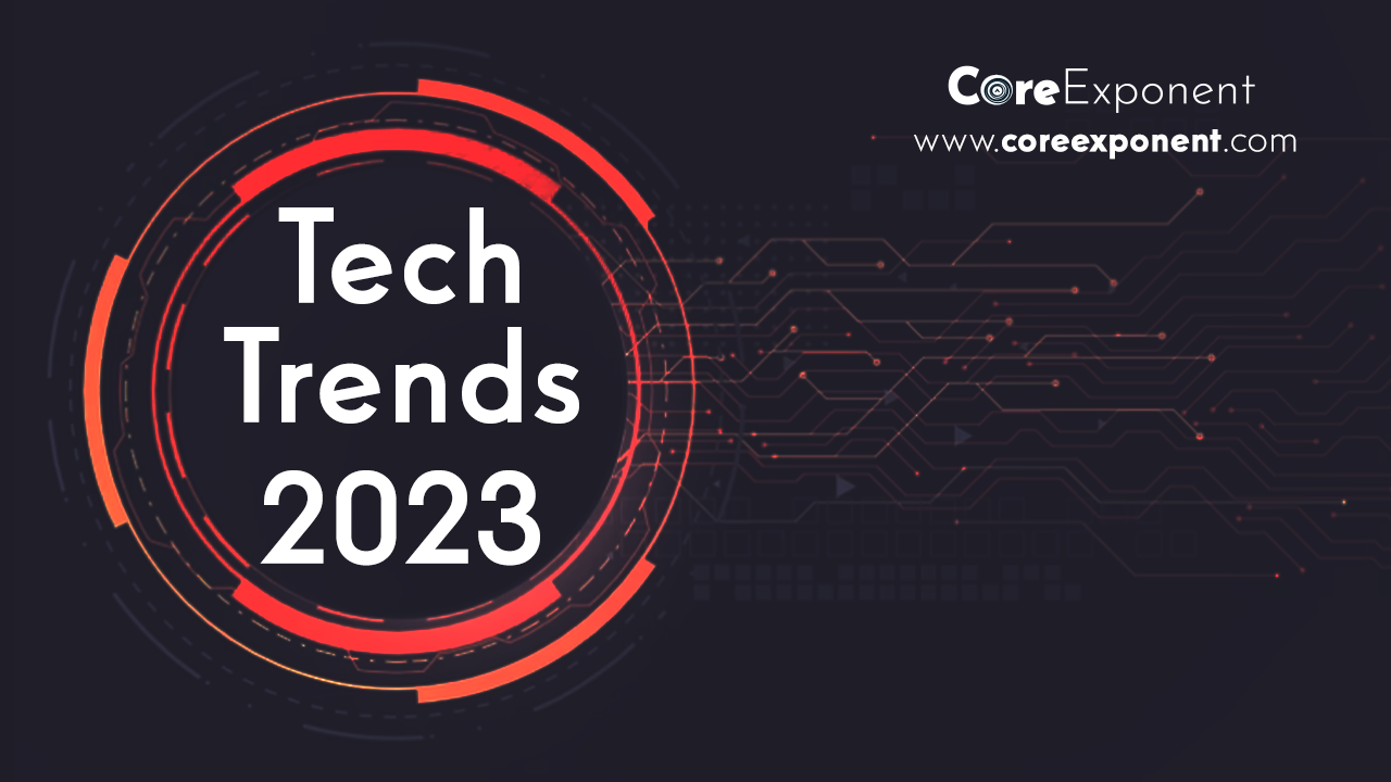Tech Trends 2023: A Deep Dive into Emerging Technologies Tech Trends 2023: A Deep Dive into Emerging Technologies