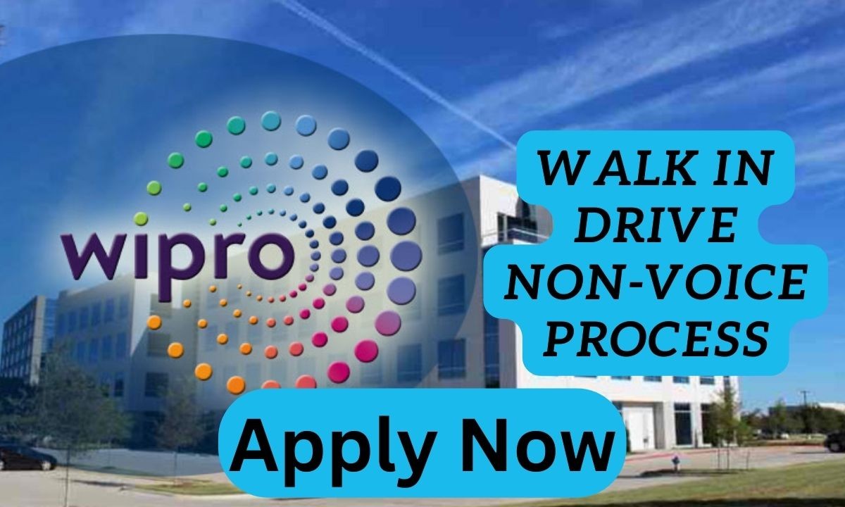 Wipro Walk In Drive Non-Voice Process | Freshers Wipro Walk In Drive Non-Voice Process | Freshers