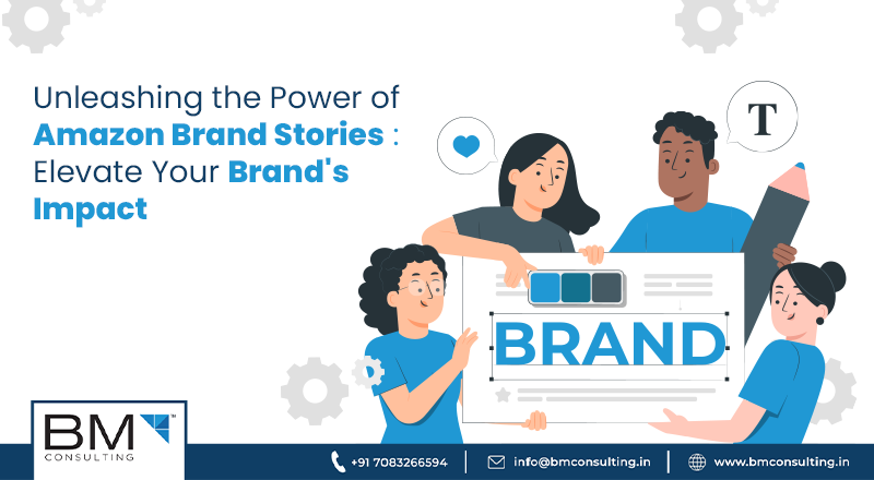 Unleashing the Power of Amazon Brand Stories: Elevate Your Brand's Impact Unleashing the Power of Amazon Brand Stories: Elevate Your Brand's Impact