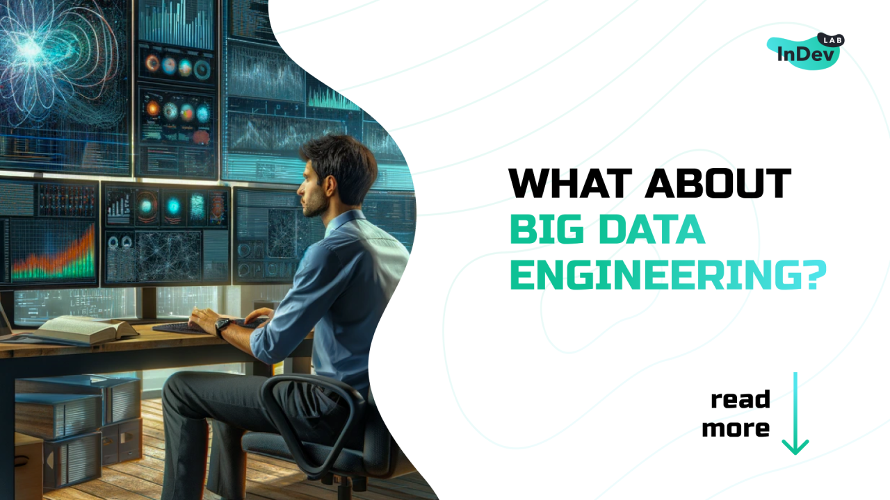 WHAT ABOUT BIG DATA ENGINEERING? WHAT ABOUT BIG DATA ENGINEERING?