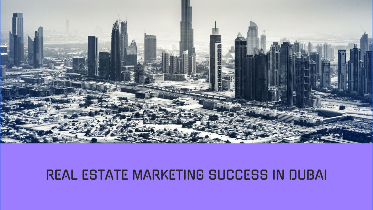Dubai Real Estate Marketing Series Dubai Real Estate Marketing Series