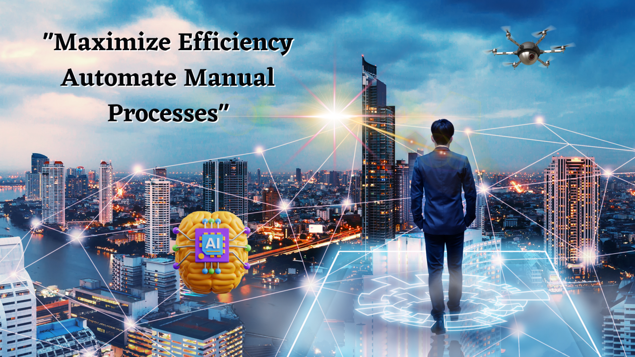 Work Smarter Not Harder: Automating Manual Processes for Maximum Efficiency Work Smarter Not Harder: Automating Manual Processes for Maximum Efficiency