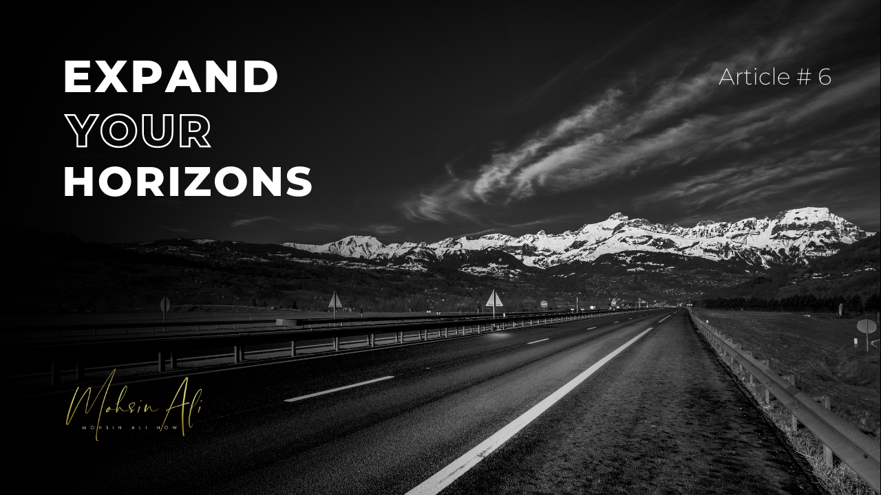 Expand Your Horizons Expand Your Horizons
