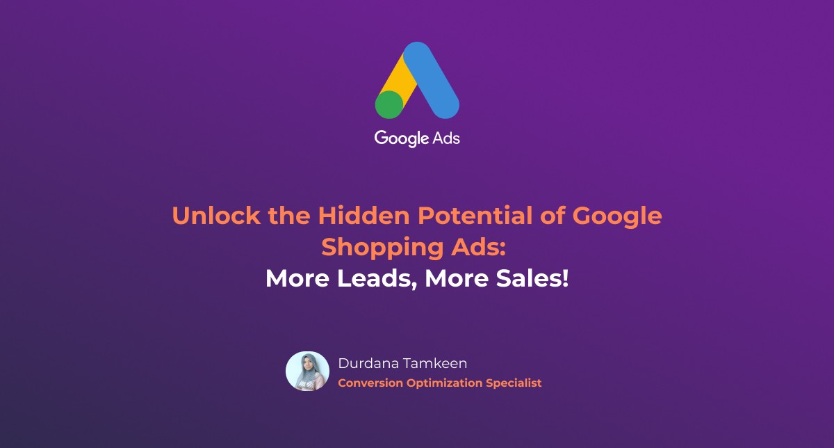 Unlock the Hidden Potential of Google Shopping Ads: Unlock the Hidden Potential of Google Shopping Ads: