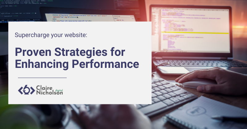 Supercharge Your Website: Proven Strategies for Enhancing Performance Supercharge Your Website: Proven Strategies for Enhancing Performance