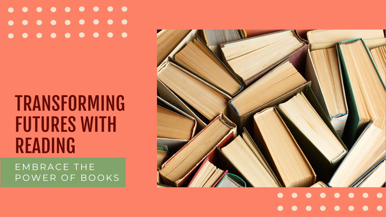 π Embrace the Power of Reading: Transforming Futures π π Embrace the Power of Reading: Transforming Futures π