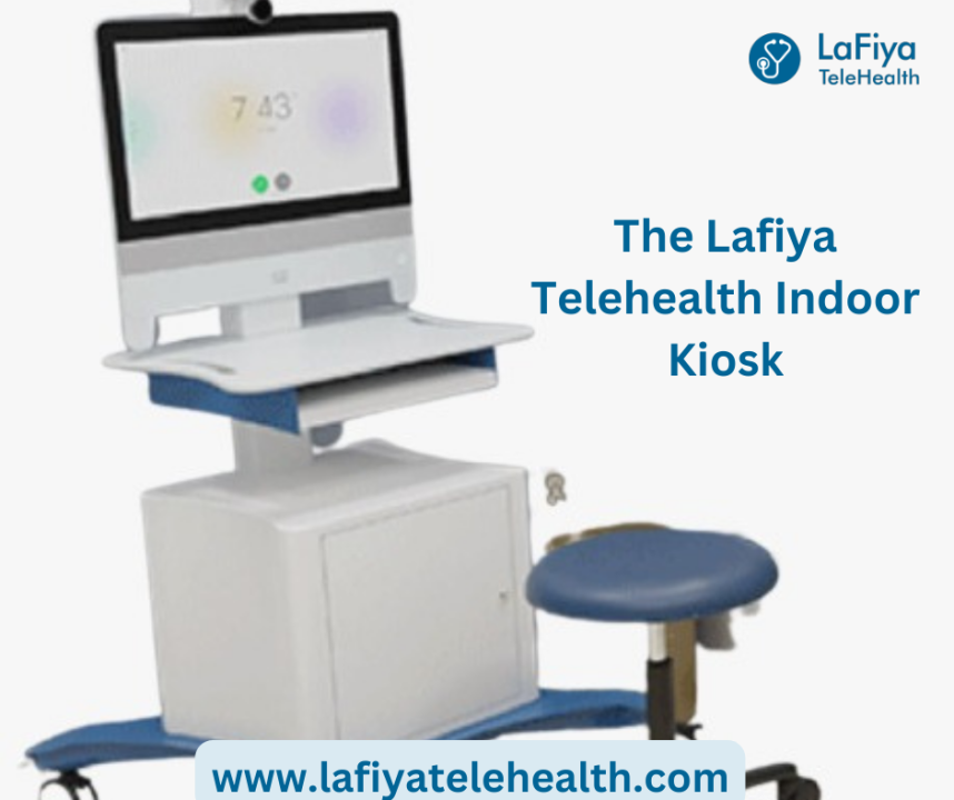 Have You Considered Using the Lafiya Telehealth Indoor Kiosk? Have You Considered Using the Lafiya Telehealth Indoor Kiosk?