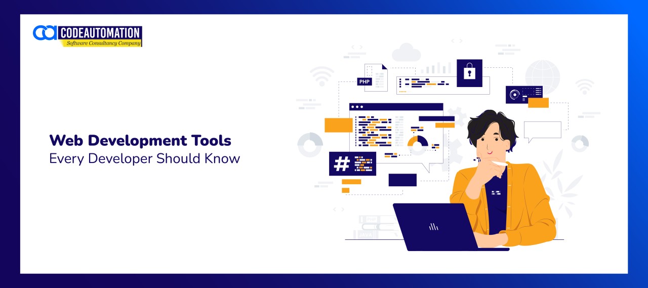 10 Essential Web Development Tools Every Developer Should Know 10 Essential Web Development Tools Every Developer Should Know