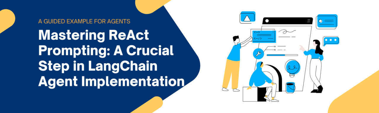 Mastering ReAct Prompting: A Crucial Step in LangChain Implementation ... Mastering ReAct Prompting: A Crucial Step in LangChain Implementation ...