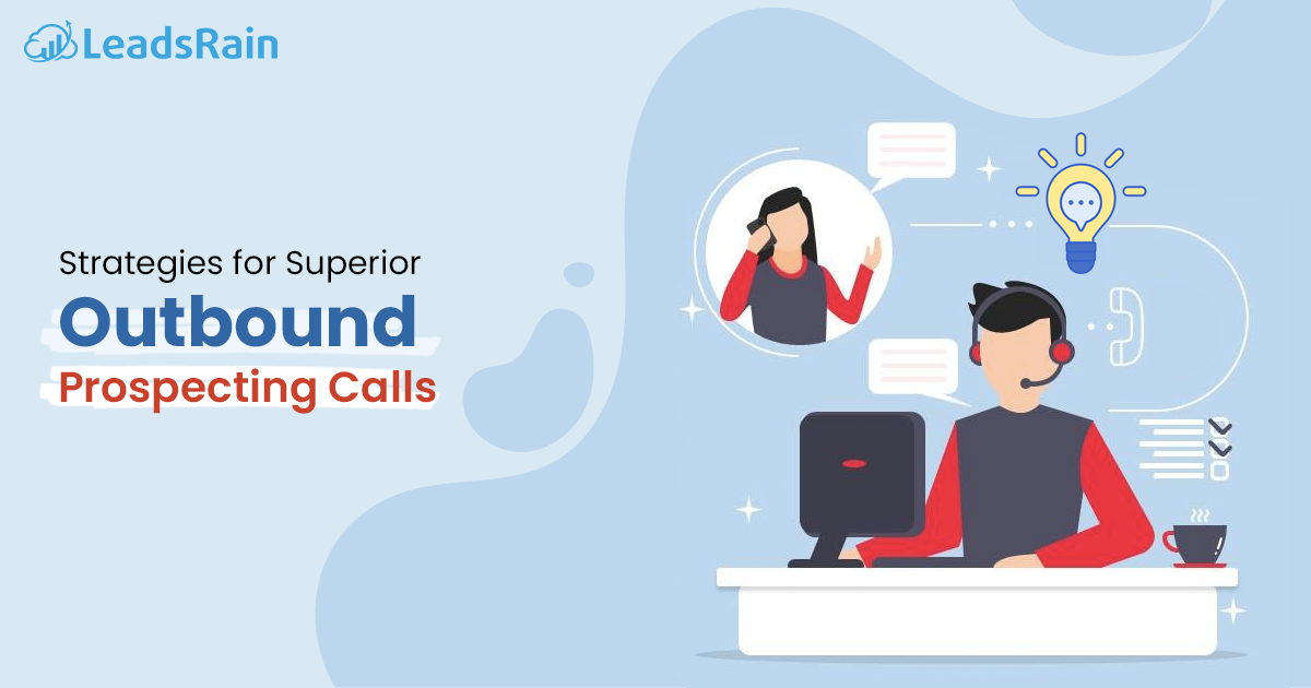Tips Improve Your Outbound Prospecting Call Tips Improve Your Outbound Prospecting Call