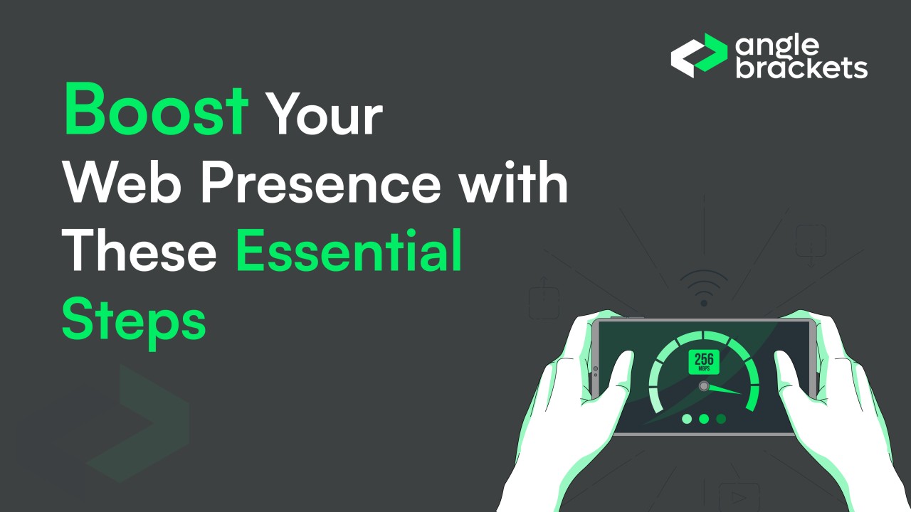 Boost Your Web Presence with These Essential Steps Boost Your Web Presence with These Essential Steps