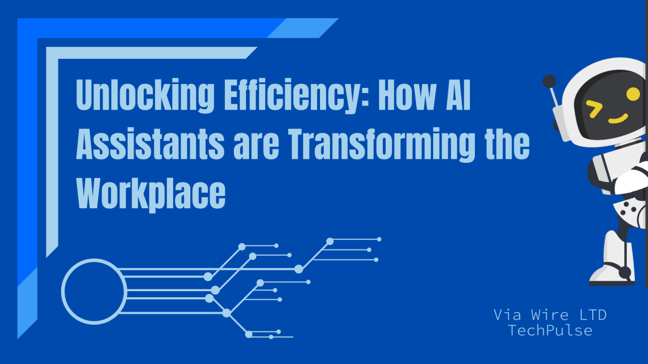 Unlocking Efficiency: How AI assistants are transforming the workplace Unlocking Efficiency: How AI assistants are transforming the workplace
