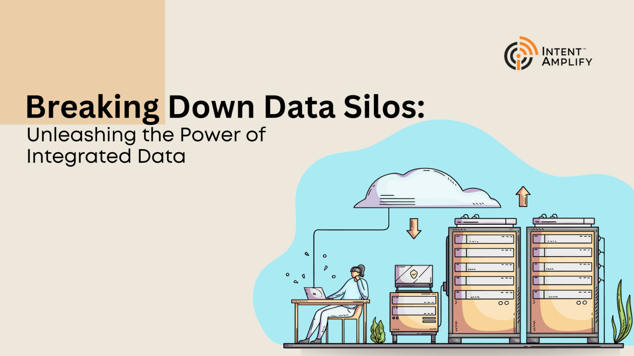 Breaking Down Data Silos: Unleashing the Power of Integrated Data Breaking Down Data Silos: Unleashing the Power of Integrated Data