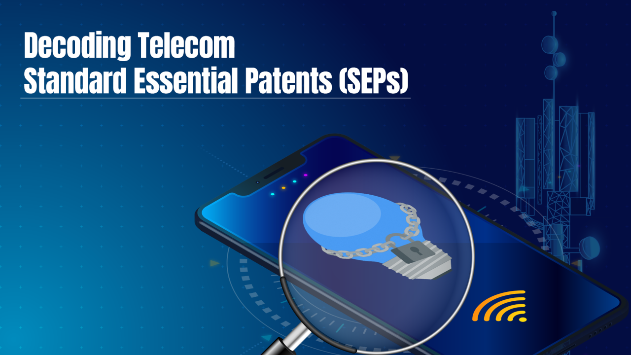 Decoding Telecom Standard Essential Patents (SEPs) Decoding Telecom Standard Essential Patents (SEPs)