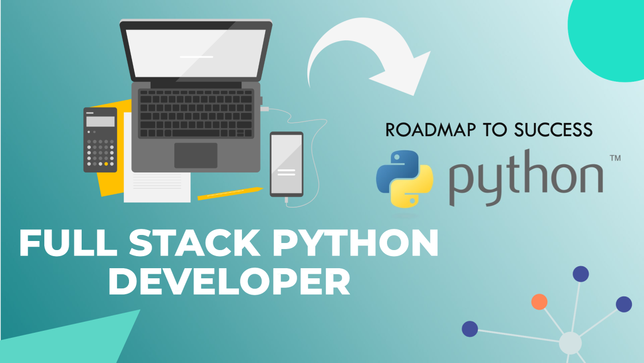 Roadmap to become Full Stack Python Developer. Roadmap to become Full Stack Python Developer.
