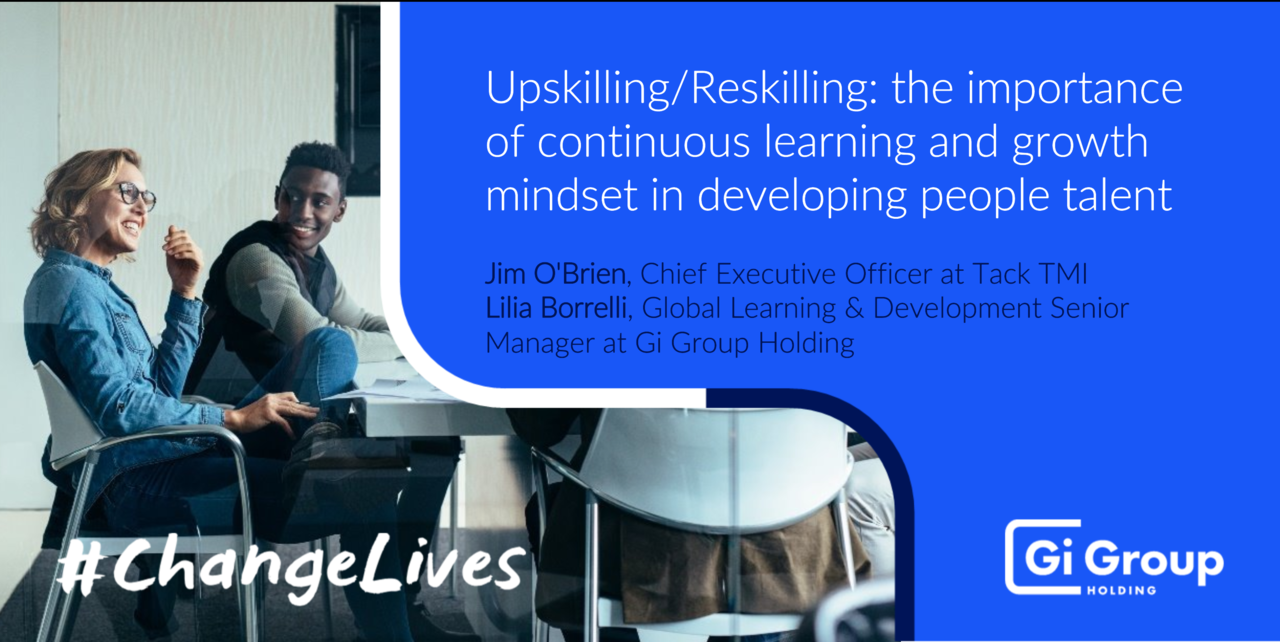 Upskilling/Reskilling: the importance of continuous learning and growth ... Upskilling/Reskilling: the importance of continuous learning and growth ...