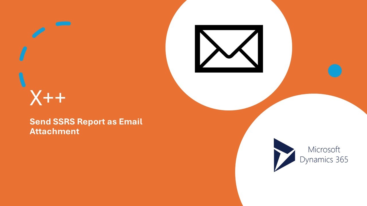 Send SSRS Report as an Email attachment using x++ Send SSRS Report as an Email attachment using x++