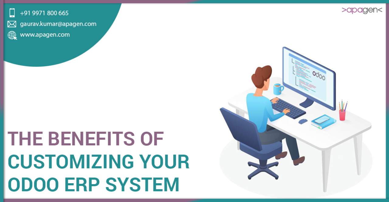 The Benefits of Customizing Your Odoo ERP System The Benefits of Customizing Your Odoo ERP System