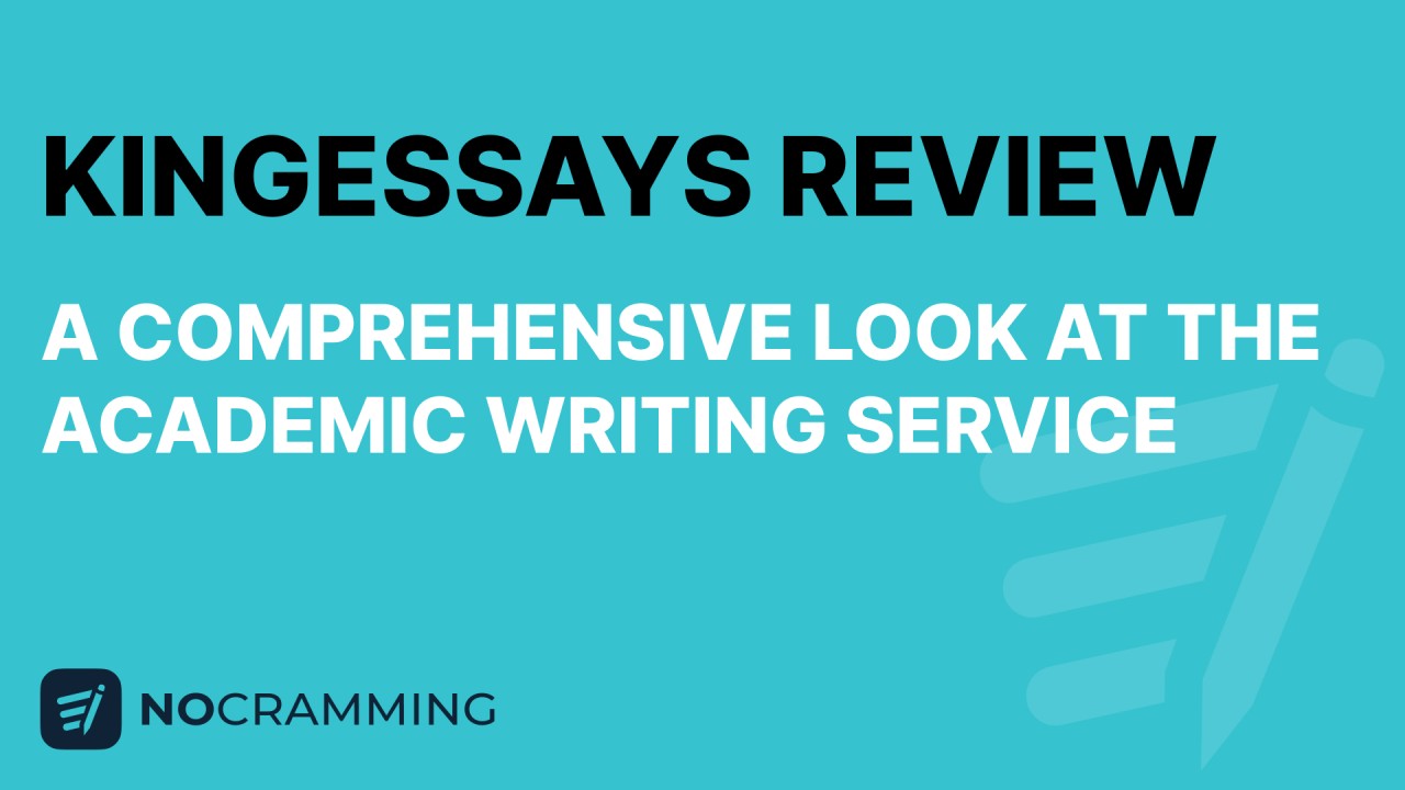 KingEssays Review: A Comprehensive Look at the Academic Writing Service KingEssays Review: A Comprehensive Look at the Academic Writing Service