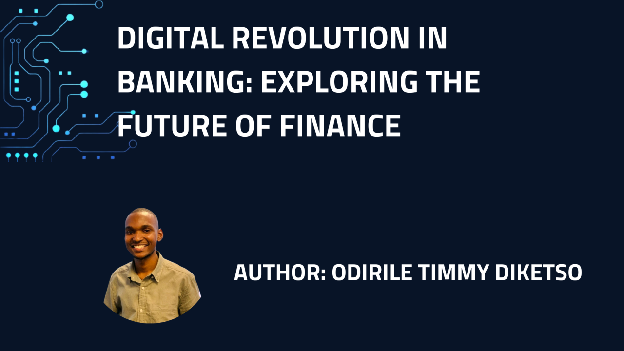 EPISODE 1: Riding the Digital Wave: Banking's Transformation Unveiled EPISODE 1: Riding the Digital Wave: Banking's Transformation Unveiled