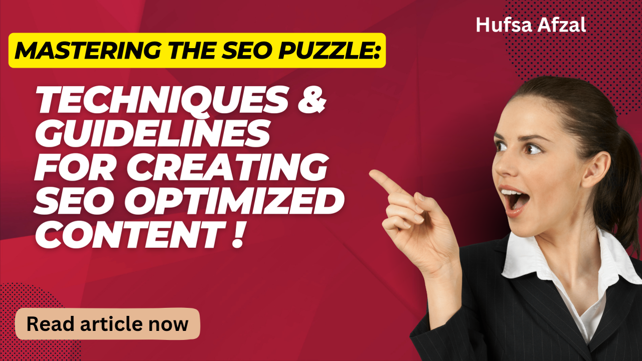 Guidelines and techniques for creating SEO-optimized content Guidelines and techniques for creating SEO-optimized content
