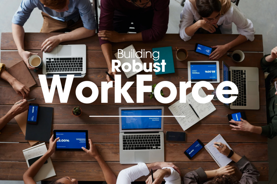 The Power of Diversity: Strategies for Building a Robust Workforce The Power of Diversity: Strategies for Building a Robust Workforce
