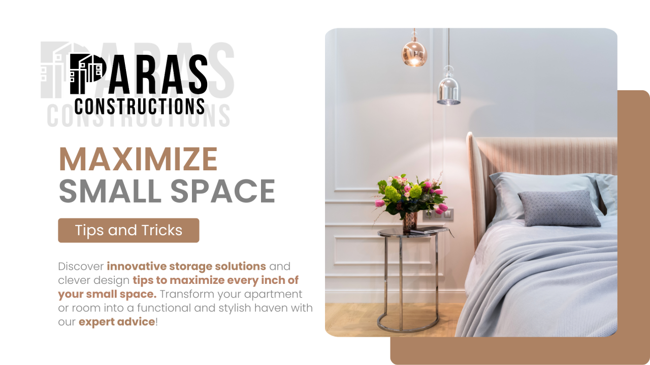 Maximizing Small Spaces: Tips and Tricks Maximizing Small Spaces: Tips and Tricks
