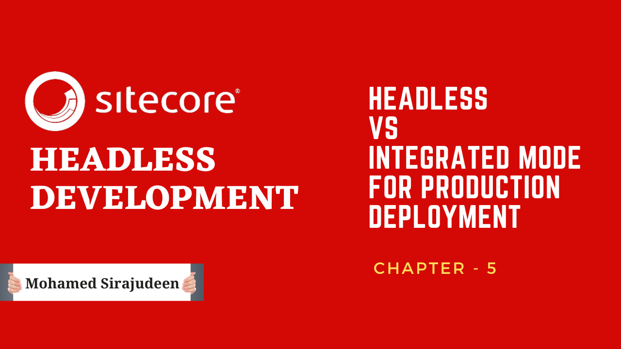 Headless Mode vs Integrated Mode Headless Mode vs Integrated Mode