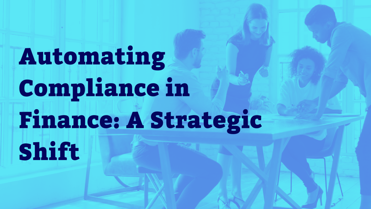 Streamlining Compliance: How Automated Tools Are Changing the Game Streamlining Compliance: How Automated Tools Are Changing the Game