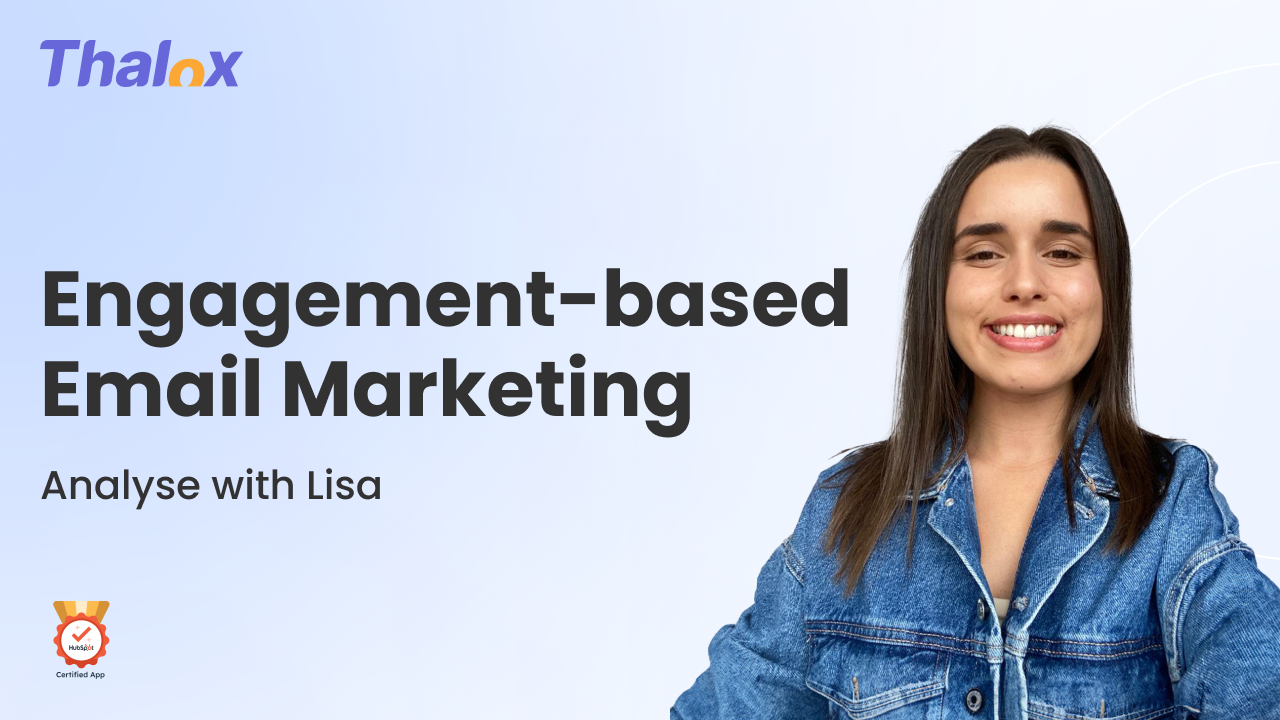 Analyse with Lisa - Ep. 33 | Engagement-based Email Marketing Analyse with Lisa - Ep. 33 | Engagement-based Email Marketing