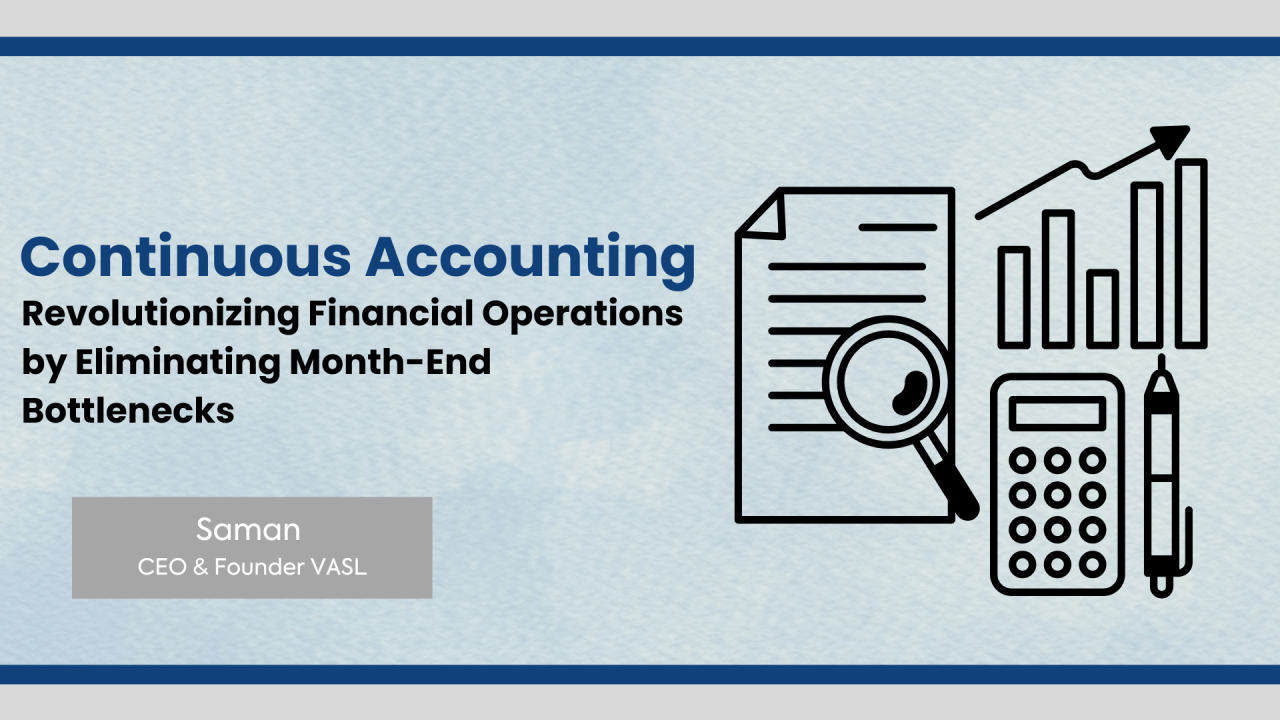 Revolutionizing Financial Operations by Eliminating Month-End Bottlenecks Revolutionizing Financial Operations by Eliminating Month-End Bottlenecks