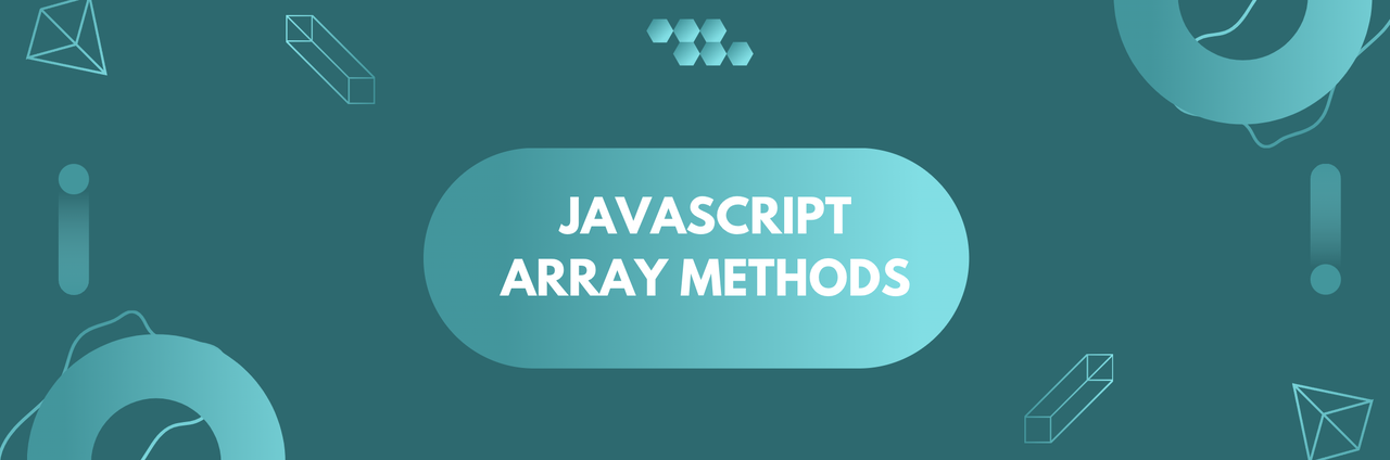 Mastering JavaScript Array Methods: A Comprehensive Guide Mastering JavaScript Array Methods: A Comprehensive Guide