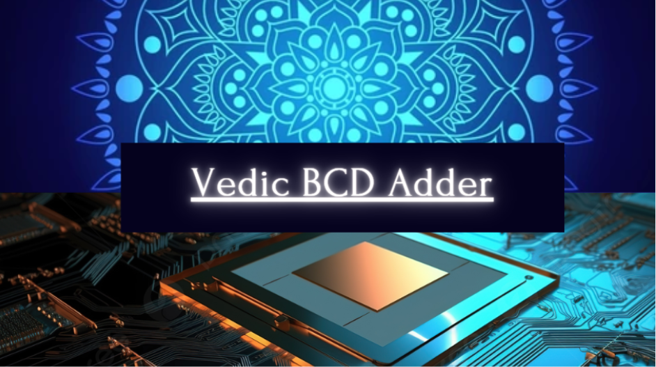 विंकुलम-The VEDIC SIGNED BCD ADDER विंकुलम-The VEDIC SIGNED BCD ADDER