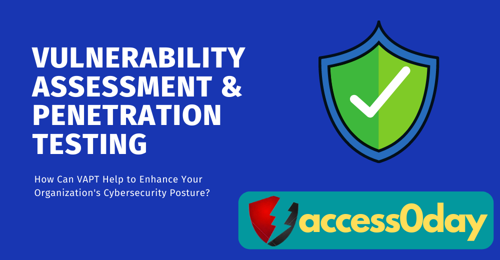 Vulnerability Assessment and Penetration Testing: How Can VAPT Help to ... Vulnerability Assessment and Penetration Testing: How Can VAPT Help to ...