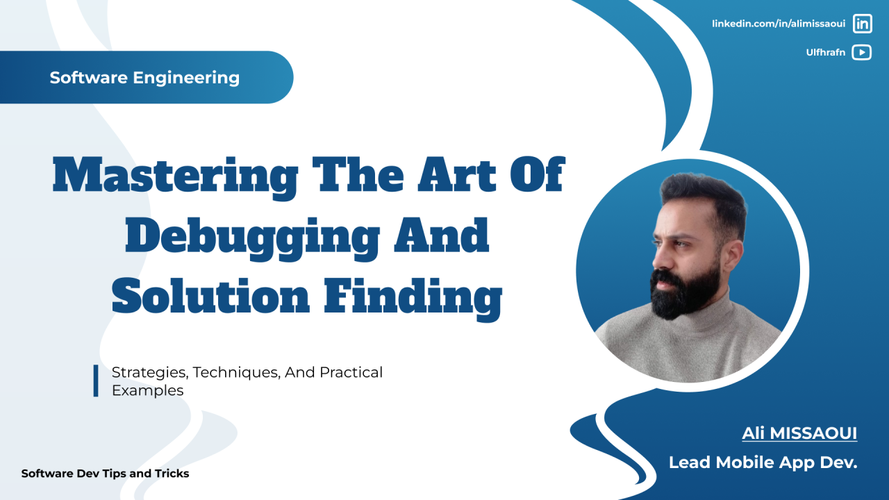 Mastering the Art of Debugging and Solution Finding: Strategies ... Mastering the Art of Debugging and Solution Finding: Strategies ...