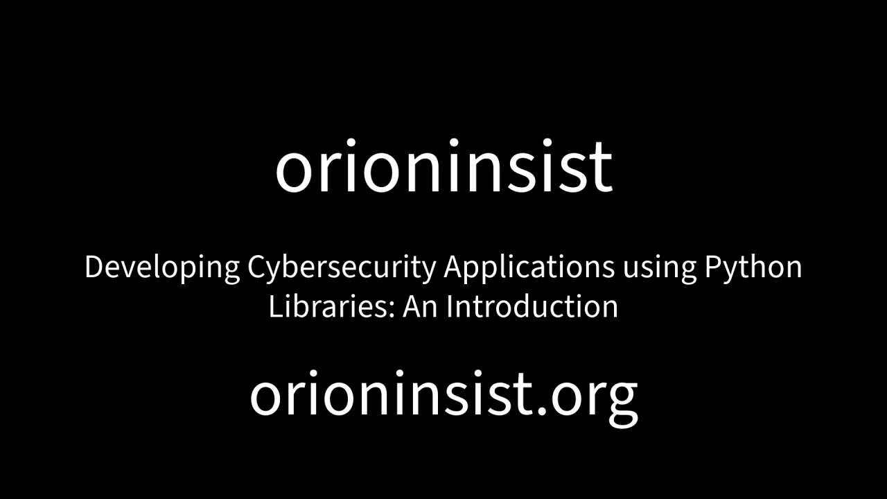 Developing Cybersecurity Applications using Python Libraries: An ... Developing Cybersecurity Applications using Python Libraries: An ...